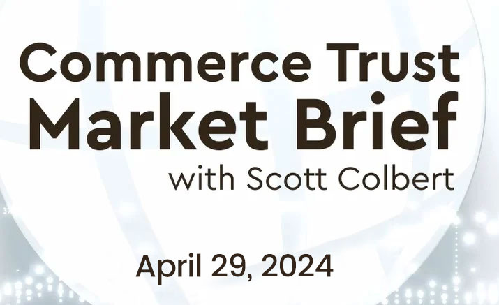 Market Brief with Commerce Trust